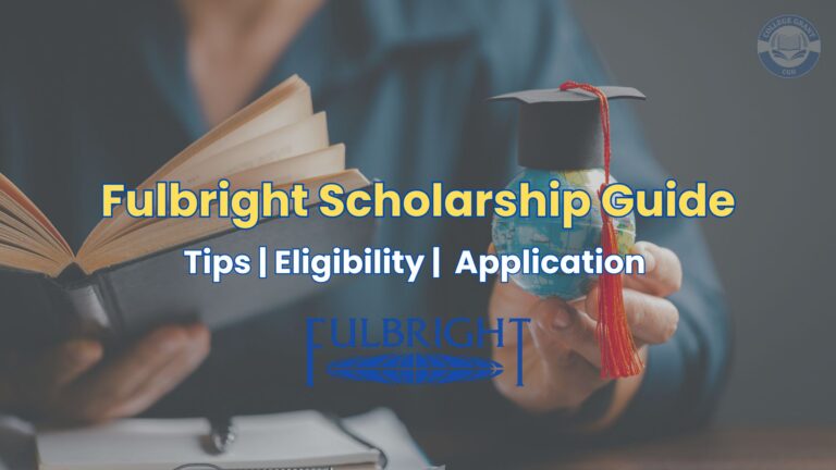 Fulbright Scholarship Guide | Tips, Eligibility, & Application - CGH