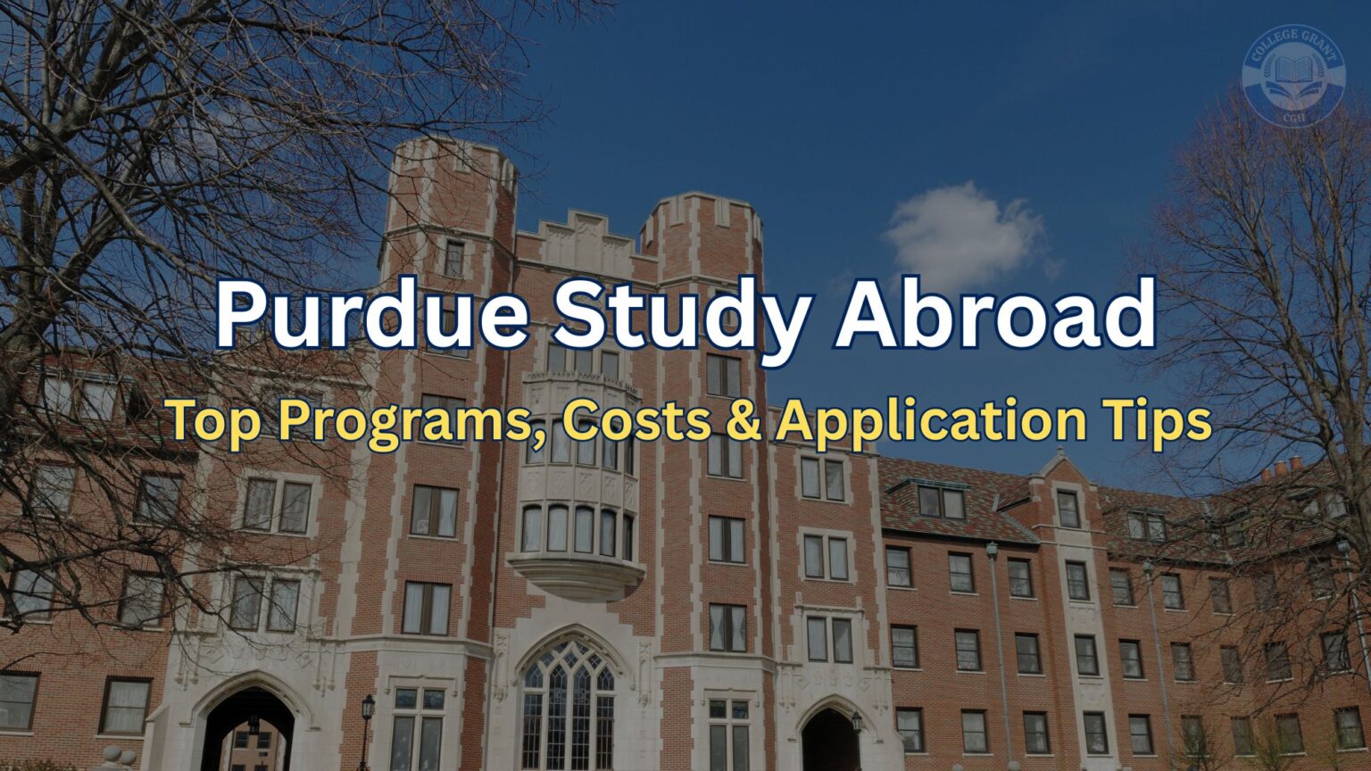 Purdue Study Abroad: Top Programs, Costs & Application Tips - CGH