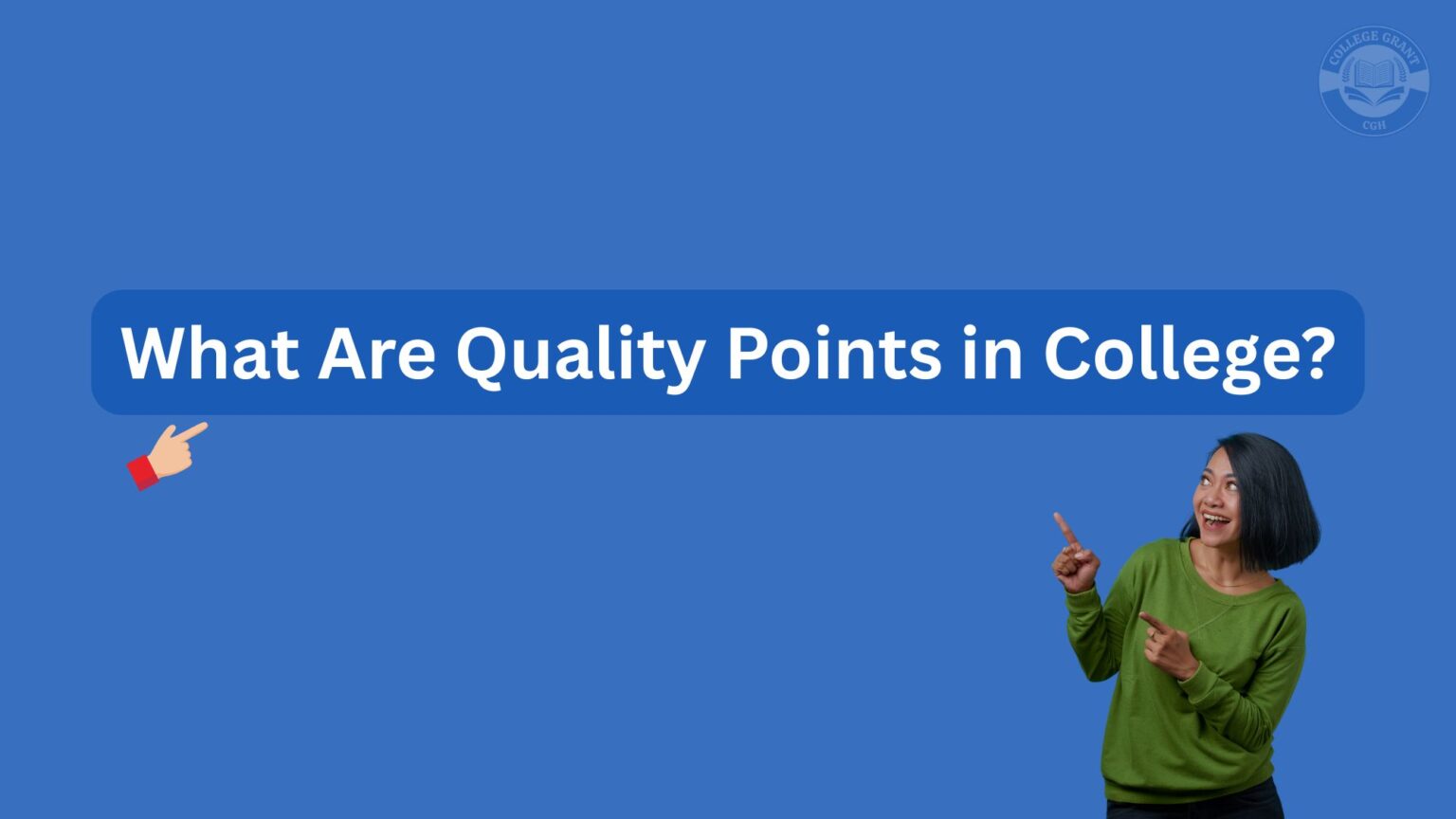 What Are Quality Points In College? Calculate Your GPA - CGH